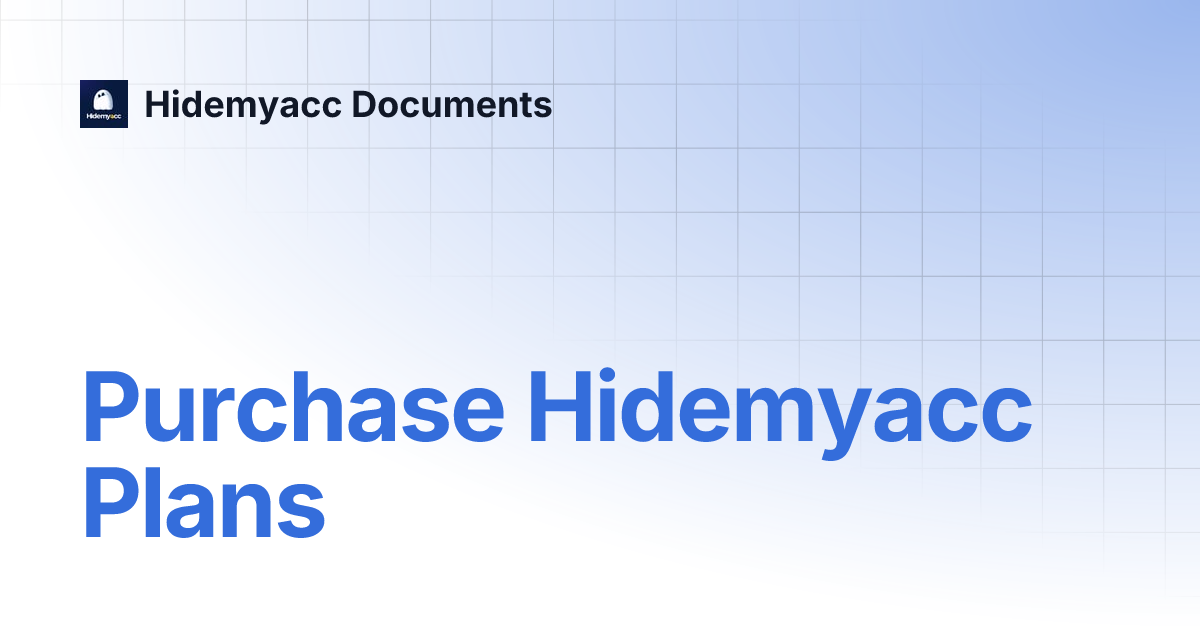 Purchase Hidemyacc Plans | Hidemyacc Documents
